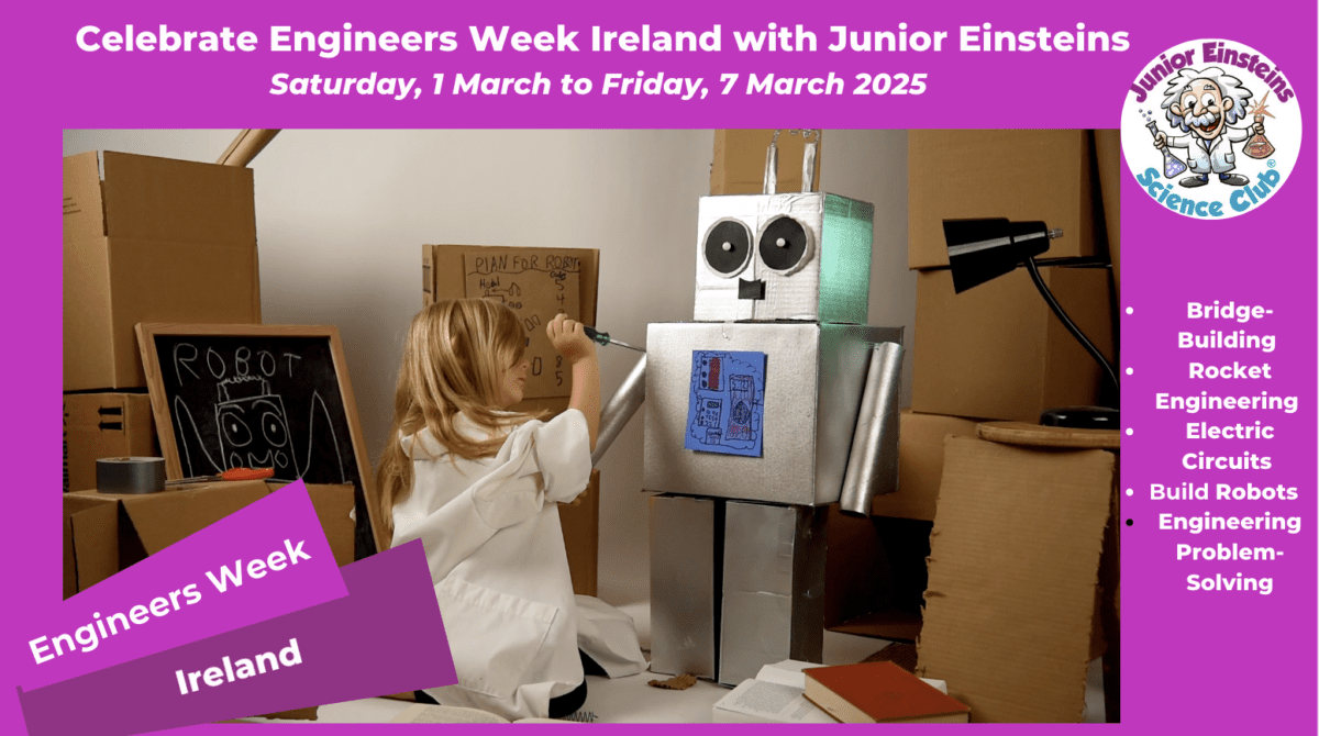 Engineers Week Ireland 2025: Inspire the Next Generation
